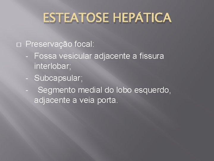 DOENAS HEPTICAS DIFUSAS PARNQUIMA HEPTICO Homogneo TC 45