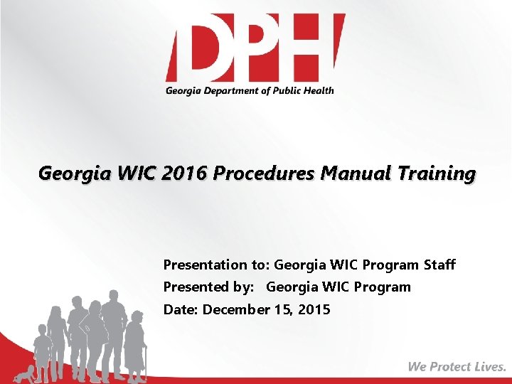 Georgia WIC 2016 Procedures Manual Training Presentation to