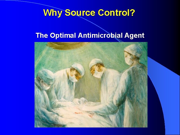 REVISED GUIDELINES ON THE MANAGEMENT OF INTRAABDOMINAL INFECTIONS