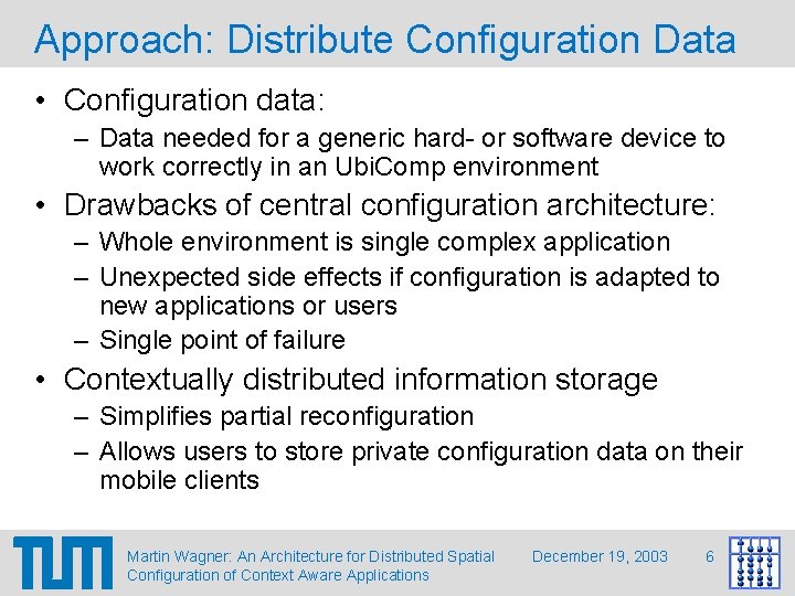 An Architecture for Distributed Spatial Configuration of Context