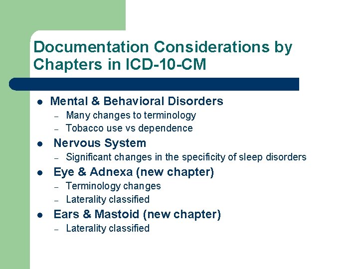 ICD10 CM OVERVIEW OF UPCOMING DOCUMENTATION COMPONENTS OF