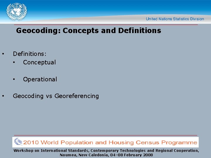 Geocoding GPS Workshop on International Standards Contemporary Technologies