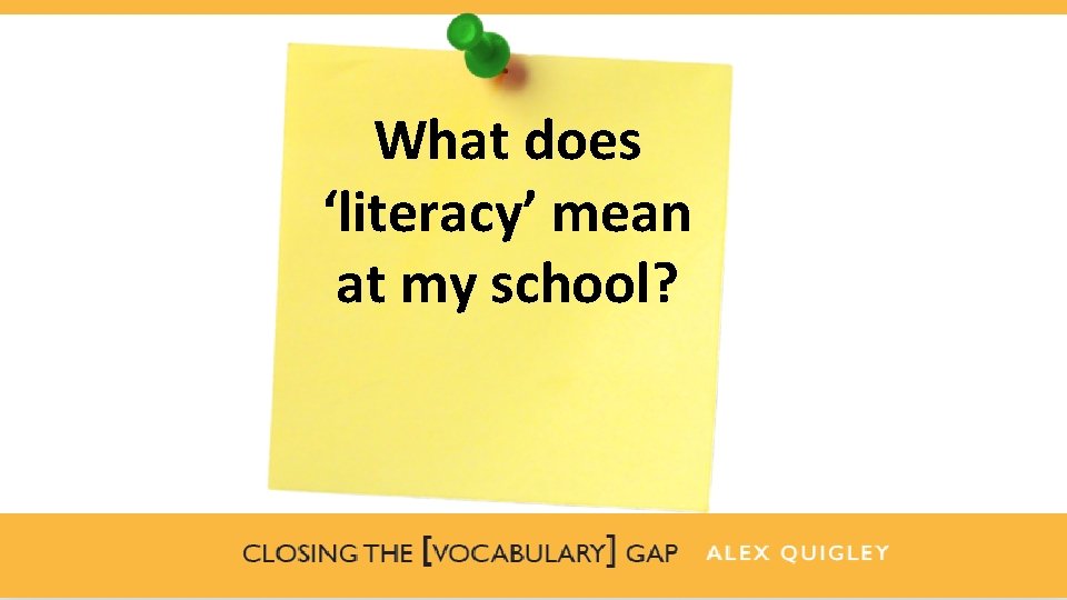 Closing the Vocabulary Gap Alex Quigley Senior Associate