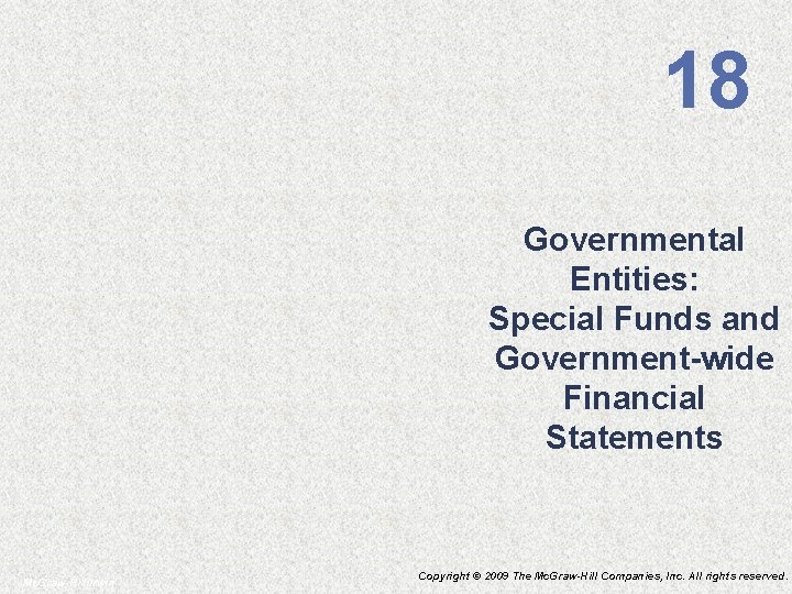 18 Governmental Entities Special Funds and Governmentwide Financial