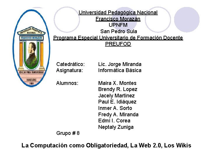 Universidad Pedaggica Nacional Francisco Morazn UPNFM San Pedro