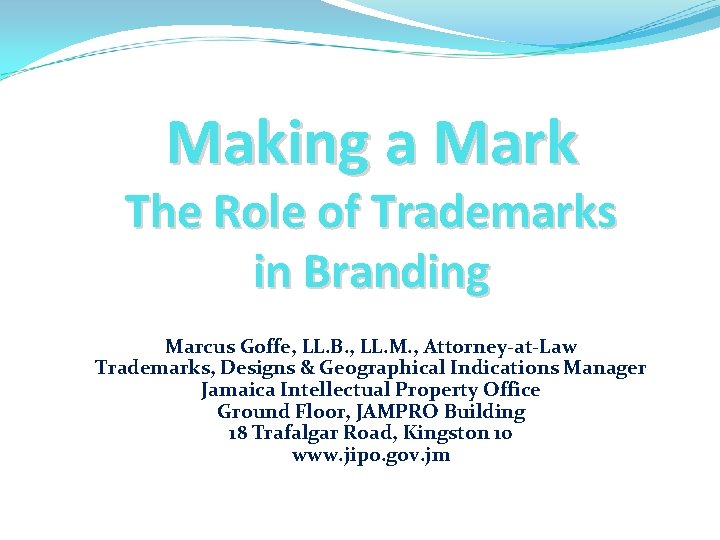 Making a Mark The Role of Trademarks in