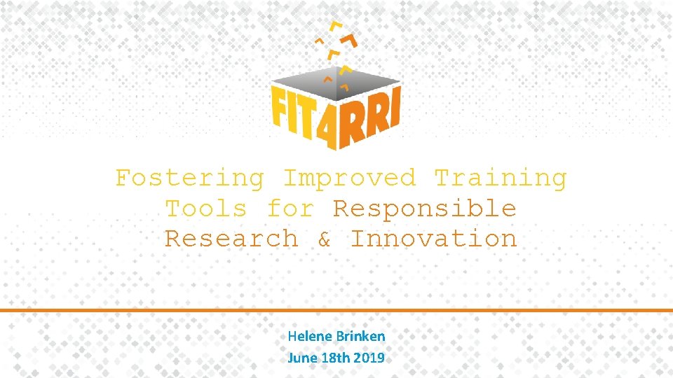 Fostering Improved Training Tools for Responsible Research Innovation