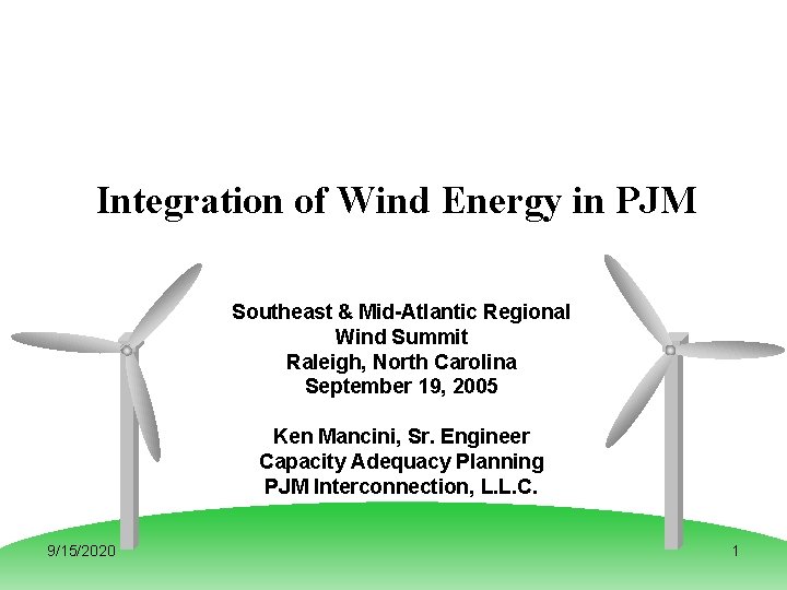 Integration of Wind Energy in PJM Southeast MidAtlantic
