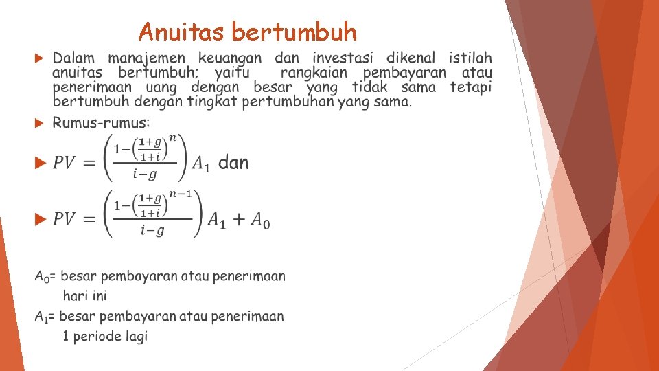 Kuliah 8 Anuitas bertumbuh dan anuitas variabel Anuitas