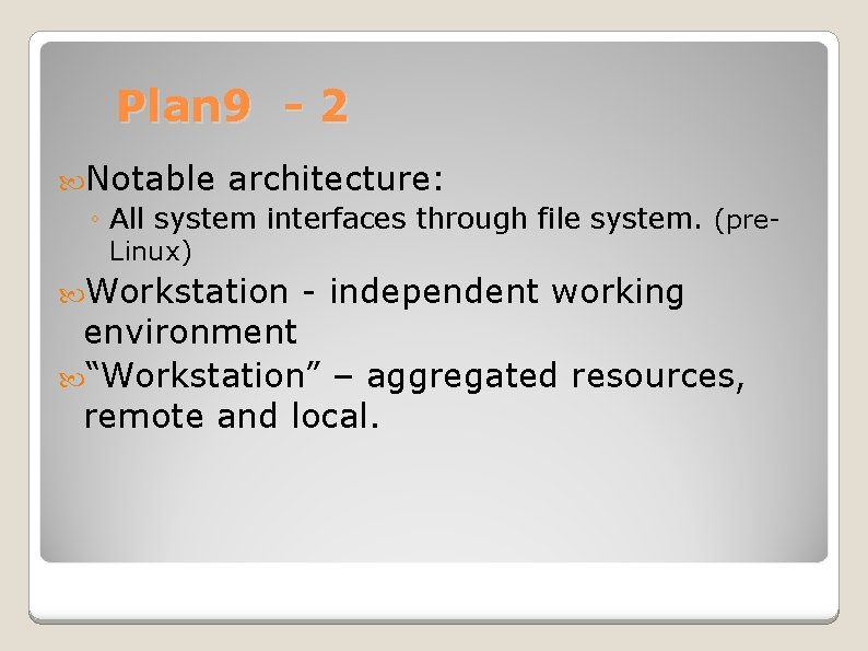 Comparison of Distributed Operating Systems Systems Discussed Plan