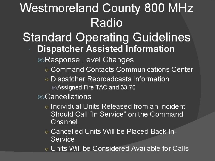Westmoreland County 800 MHz Radio Standard Operating Guidelines