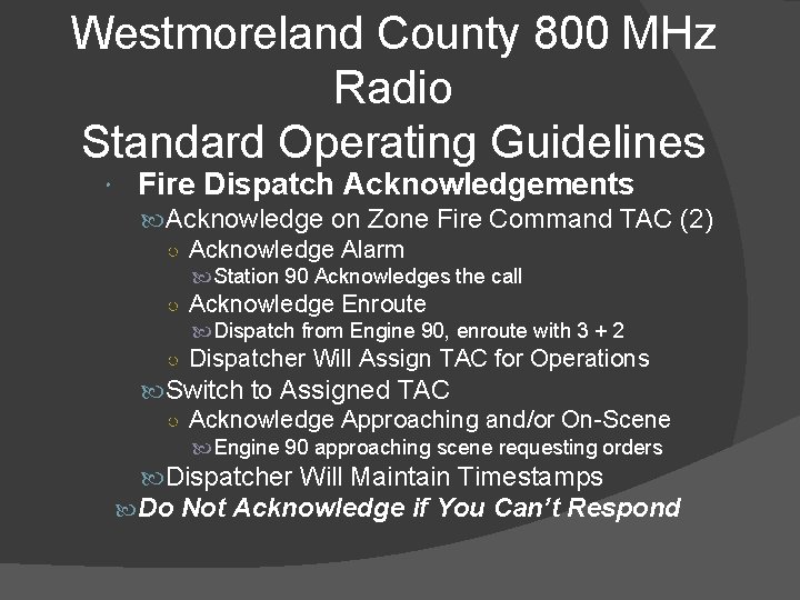 Westmoreland County 800 MHz Radio Standard Operating Guidelines