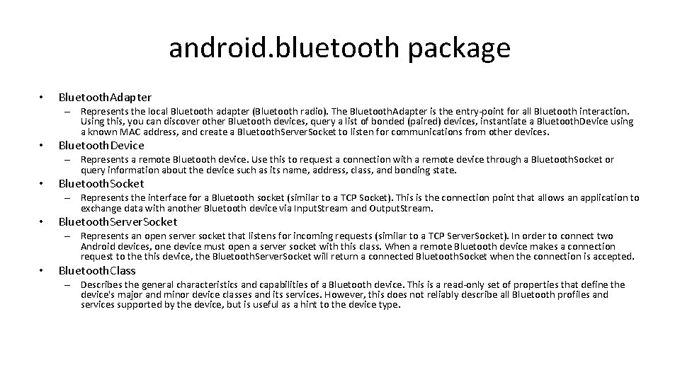 Cosc 54735 Android Bluetooth Bluetooth Basics First off