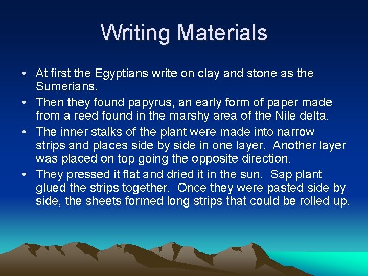 Section 4 Ancient Egyptian Culture Most of what