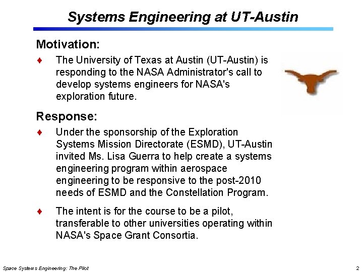 Space Systems Engineering Course the Pilot Lisa Guerra