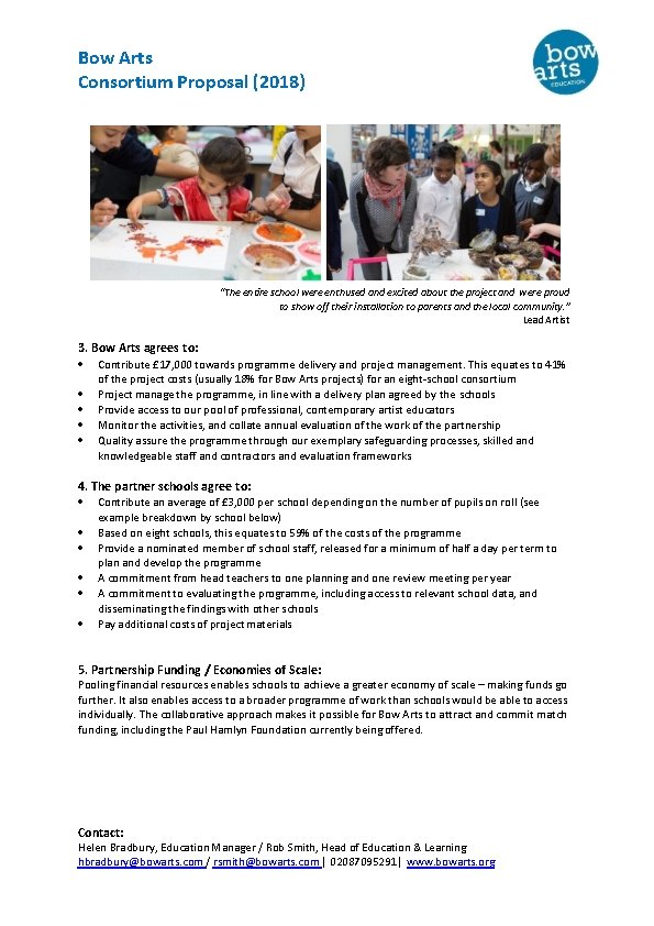 Bow Arts Consortium Proposal 2018 The consortium model