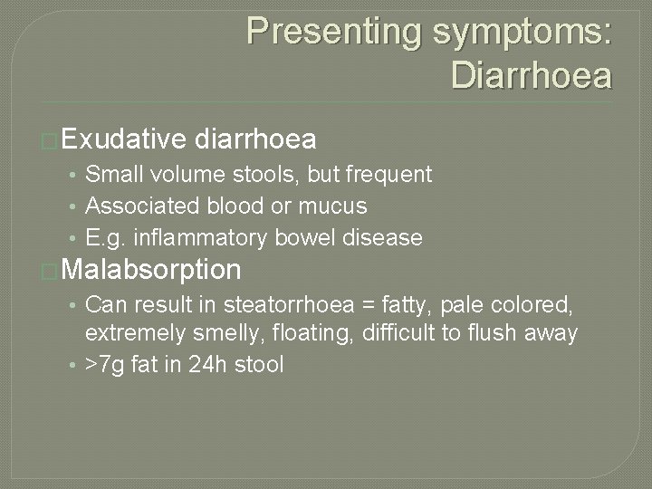 Taking the gastrointestinal history Dr J A Coetser