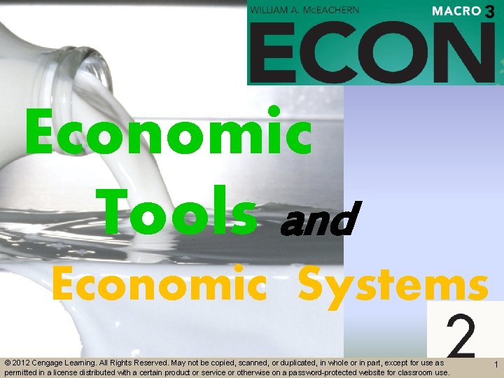 Economic Tools and Economic Systems 2012 Cengage Learning