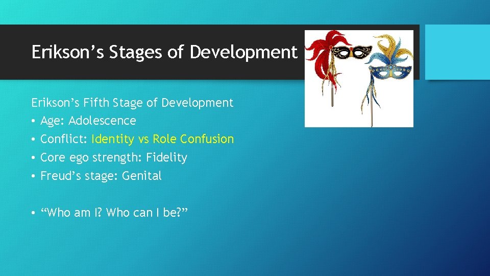 Eriksons Stages of Development Presentation and Study by
