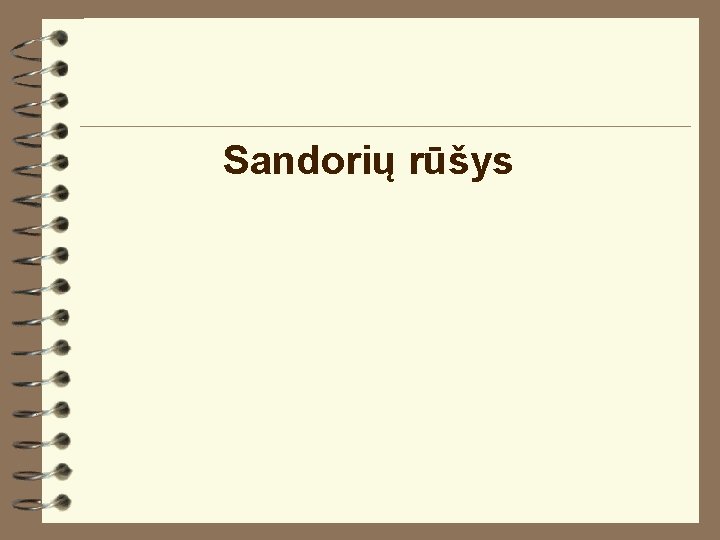 Sandoriai Sandori samprata Sandori rys Sandori elementai odin
