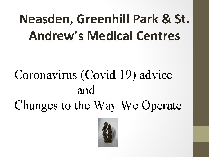 Neasden Greenhill Park St Andrews Medical Centres Coronavirus