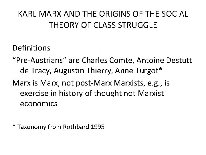 KARL MARX AND THE ORIGINS OF THE SOCIAL