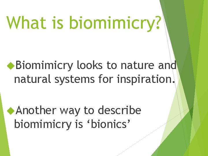 Biomimicry Dr Collette Foster What is biomimicry Biomimicry