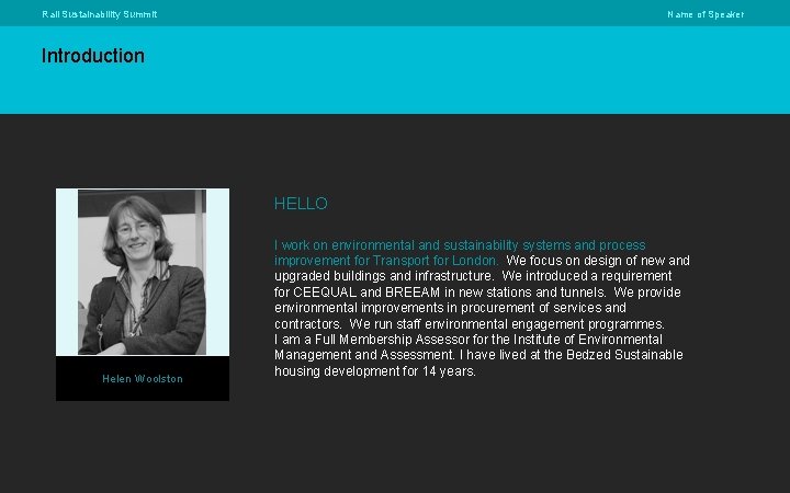 Helen Woolston Sustainability Coordinator Transport for London ...