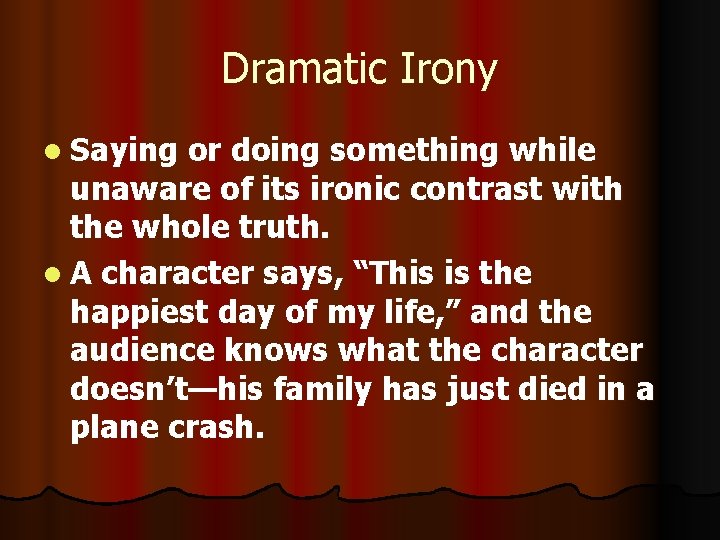 Irony What is Irony l Irony is a