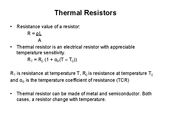 CHAPTER 6 Thermal Sensing Actuation Outline Introduction Thermal