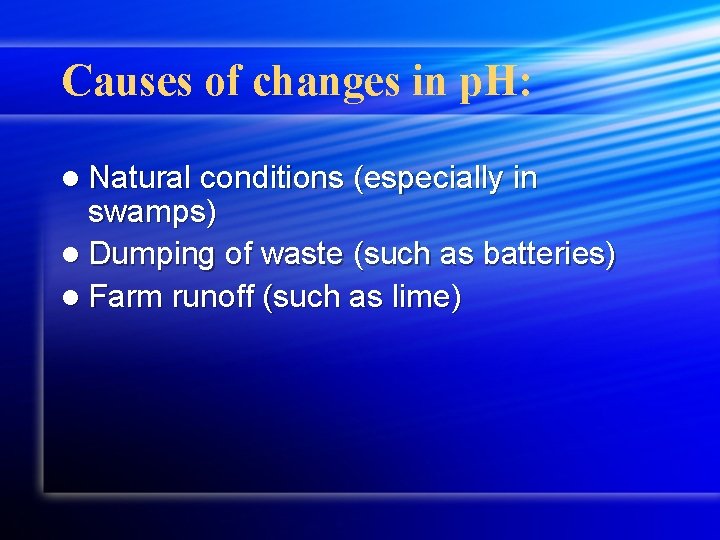 Indicators of Water Quality 8 th Grade Science