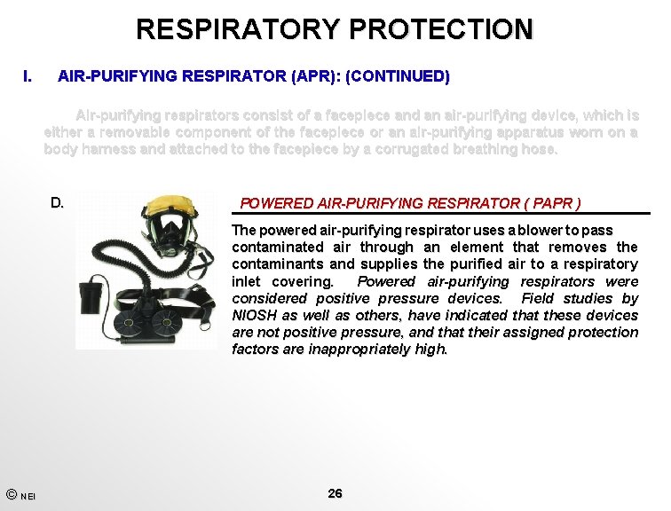 RESPIRATORY PROTECTION I AIRPURIFYING RESPIRATOR APR Airpurifying ...