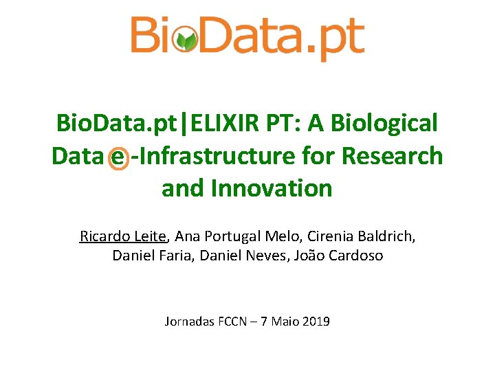 Bio Data ptELIXIR PT A Biological Data e
