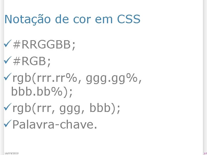 Bruno C de Paula Laboratrio de Informtica Propriedades