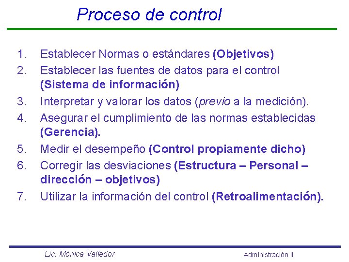 UNIDAD 3 EL PLANEAMIENTO COMO PROCESO El control