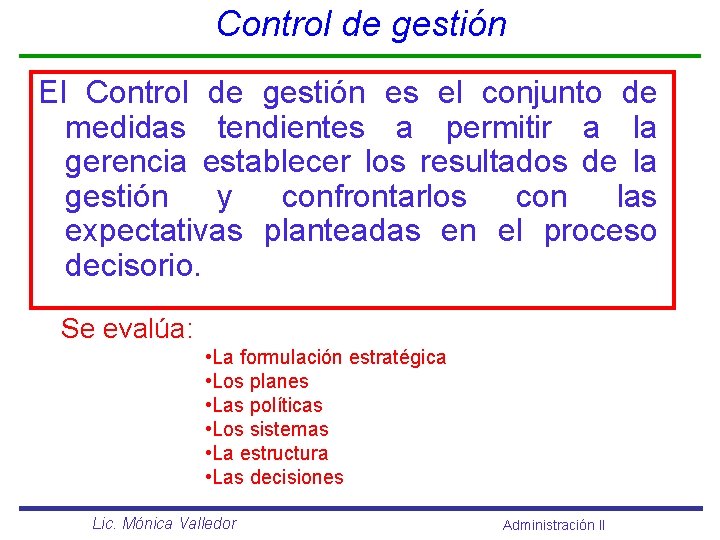 UNIDAD 3 EL PLANEAMIENTO COMO PROCESO El control