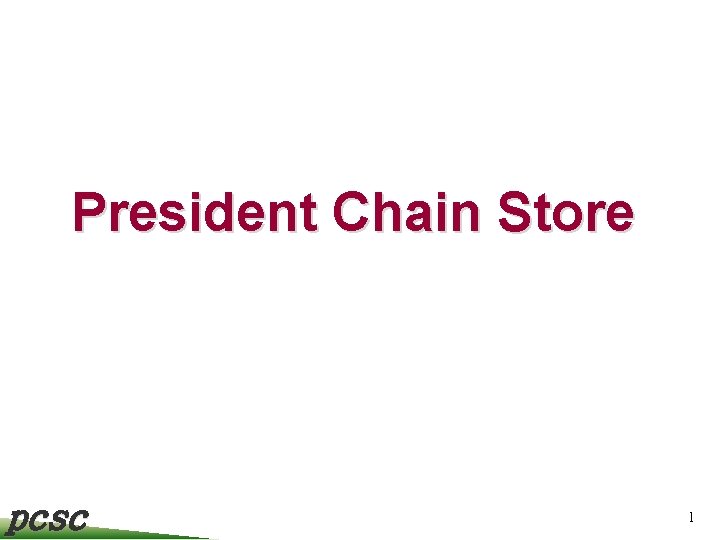 President Chain Store pcsc 1 Company Profile n