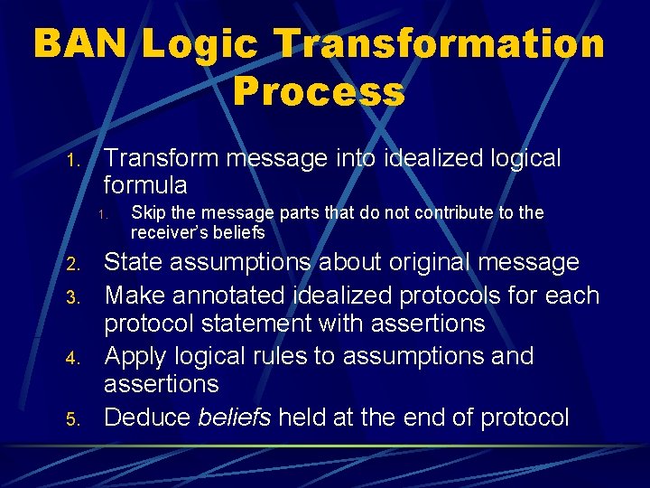 BAN Logic A Logic of Authentication Mike Burrows