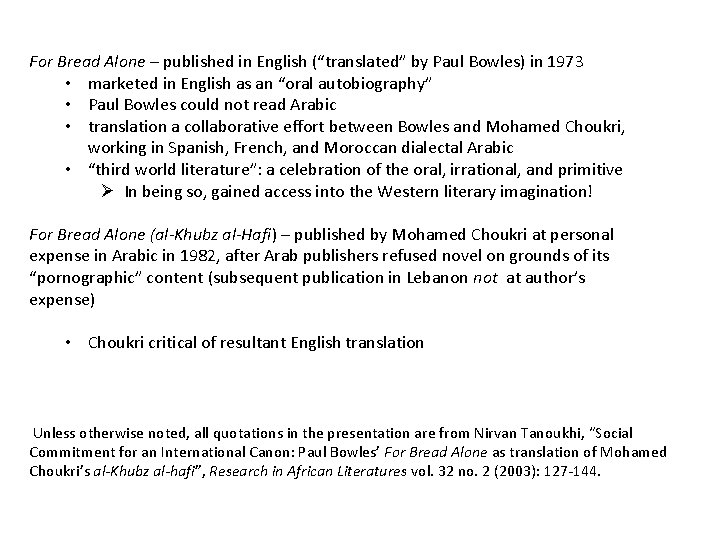 For Bread Alone published in English translated by