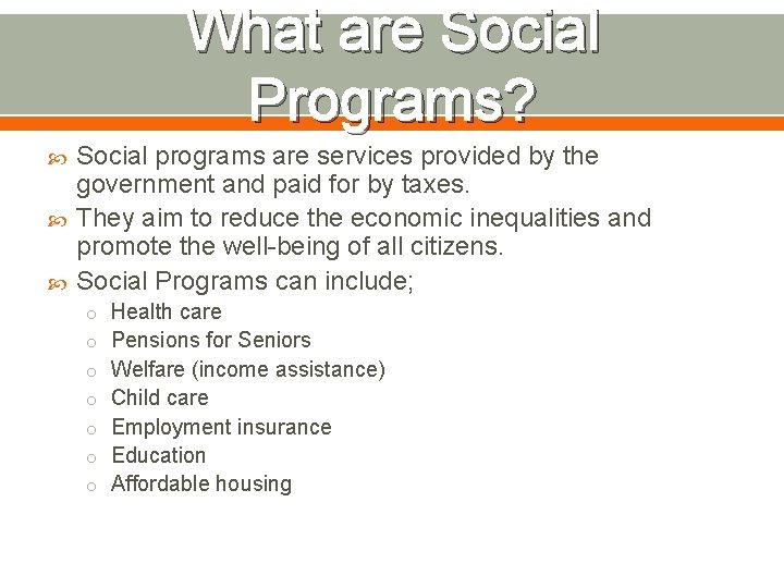 To What Extent Should Canada Embrace Social Programs