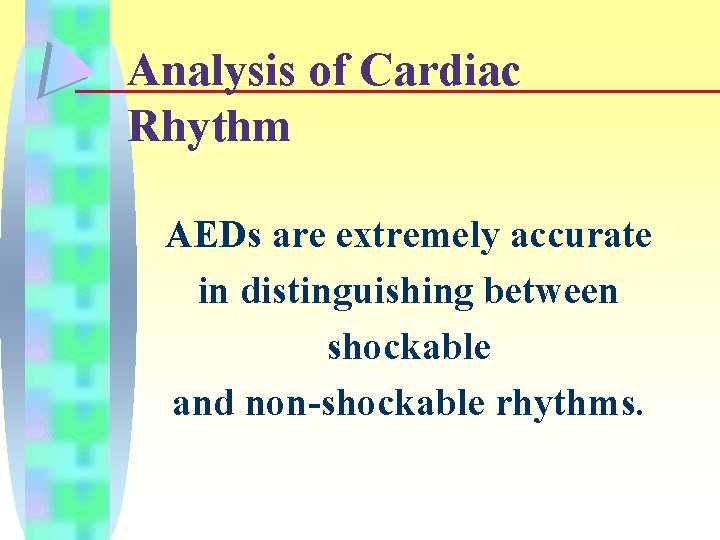Automated External Defibrillators AEDs Appendix A Topic Overview