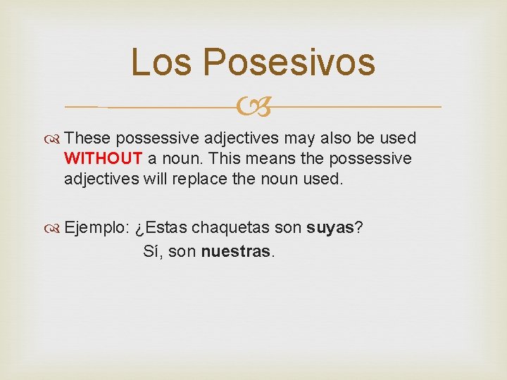 Gramtica de 2 A Los Posesivos Possessive adjectives