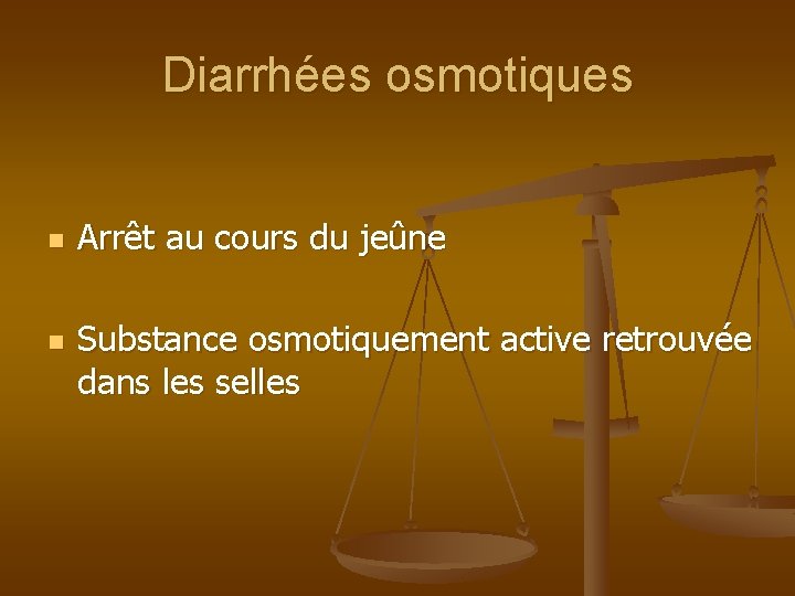 DIARRHEE CHRONIQUE n Dfinition et diagnostic diffrentiel n