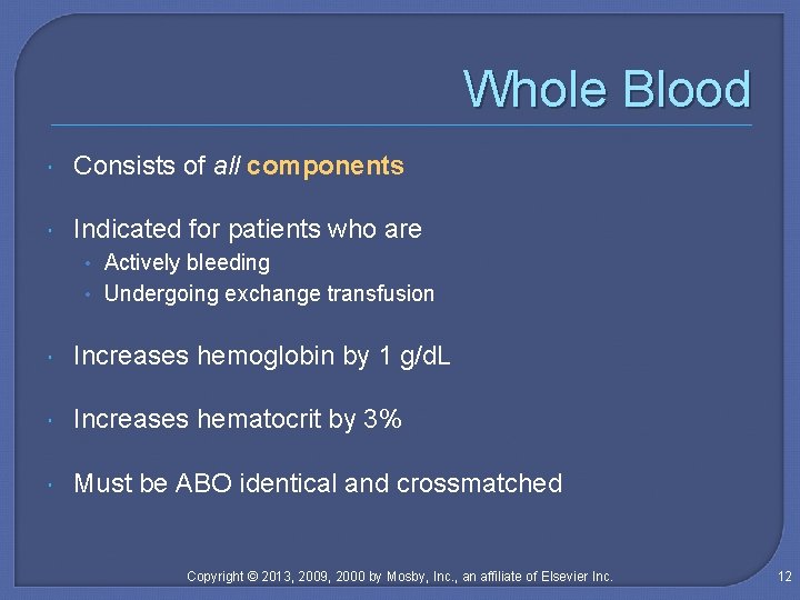 Chapter 14 Blood Component Preparation and Therapy Objectives
