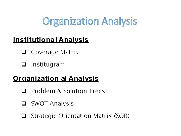 IE 352 System Analysis and Design Session IV