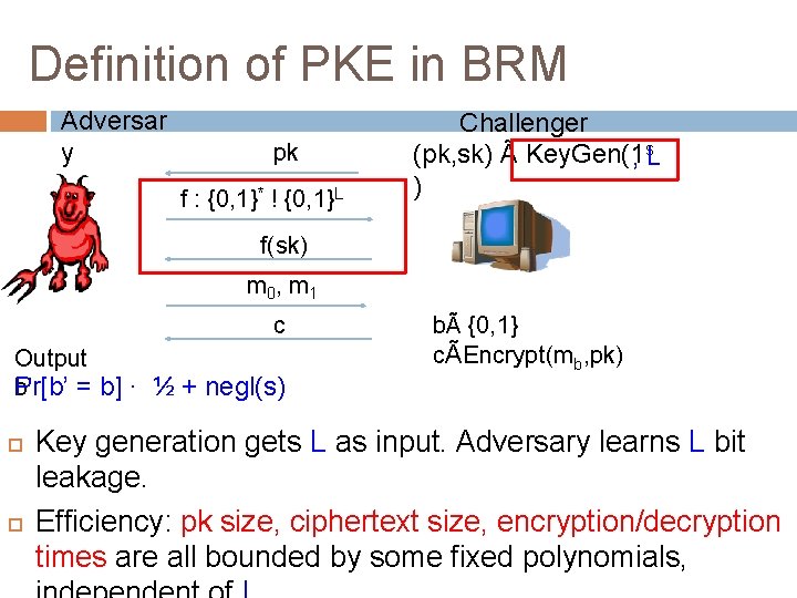 PUBLICKEY ENCRYPTION IN THE BOUNDEDRETRIEVAL MODEL Jol Alwen
