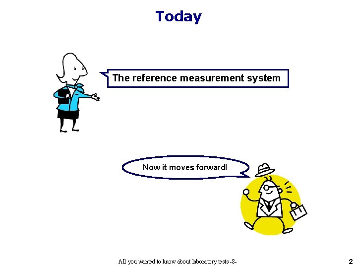 All you wanted to know about laboratory tests