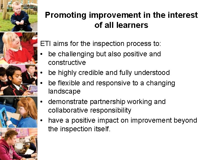 Education and Training Inspectorate INSPECTION AND IMPROVEMENT A