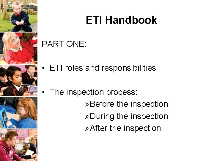 Education and Training Inspectorate INSPECTION AND IMPROVEMENT A