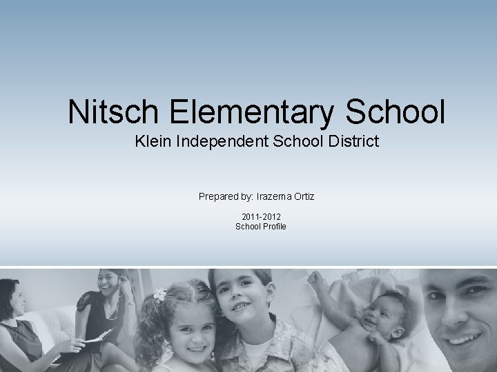 Nitsch Elementary School Klein Independent School District Prepared